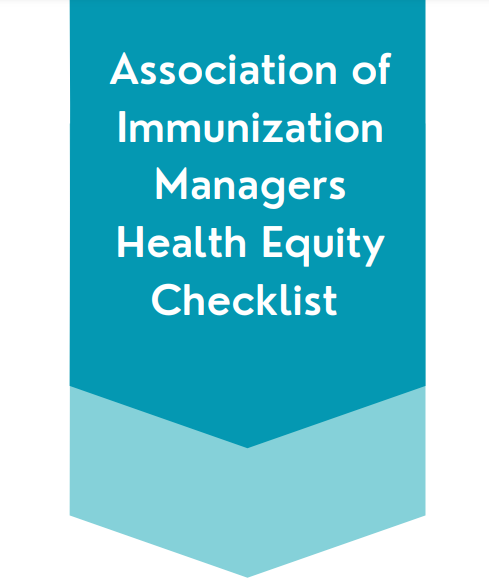 Association of Immunization Managers Health Equity Checklist - Association of Immunization Managers